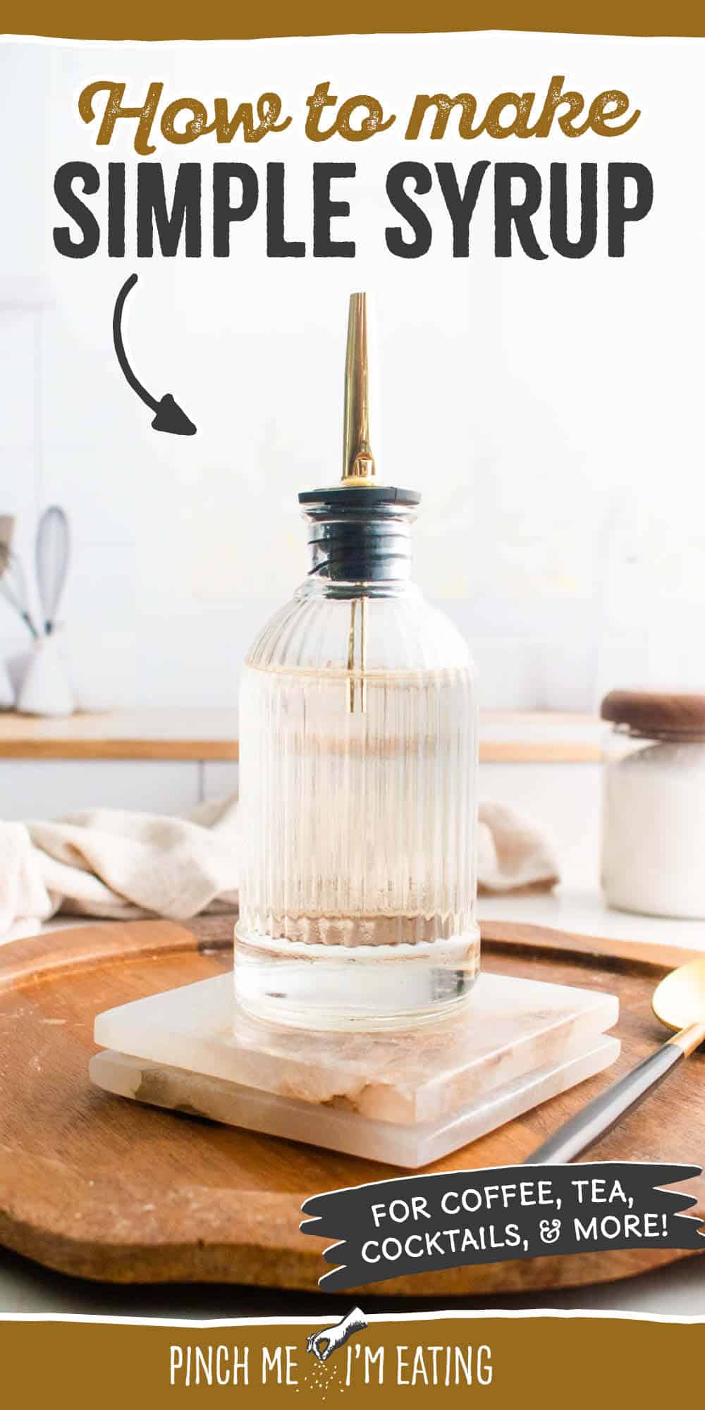 Easy Simple Syrup Recipe for Coffee and Cocktails - Pinch me, I'm eating